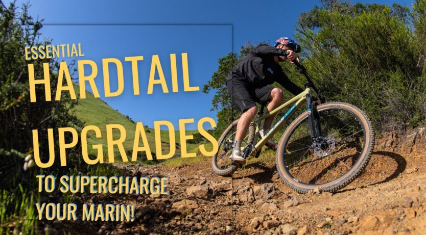 Essential Upgrades For Your Affordable Mountain Bike Hardtail – Marin Bikes